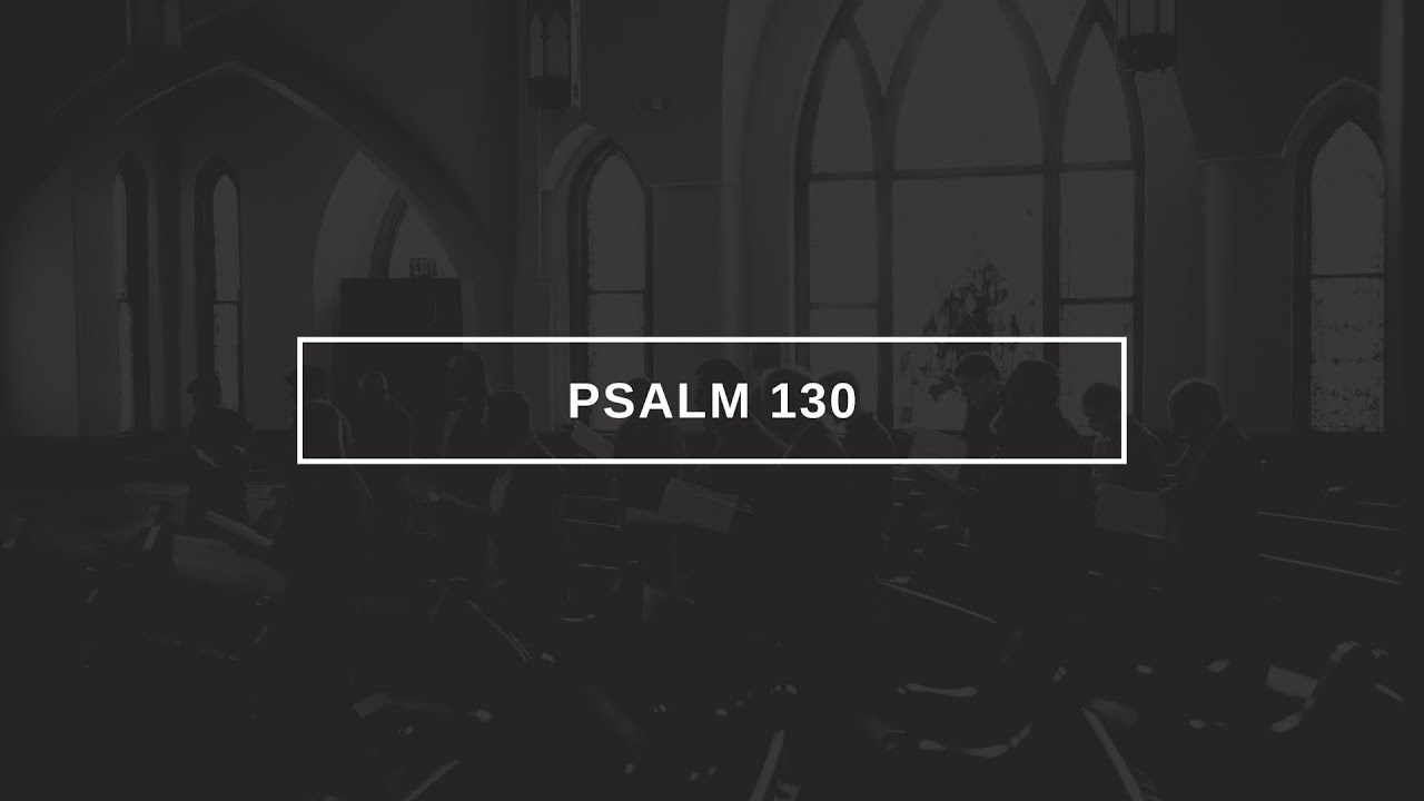 Psalm 130 Chant YouTube