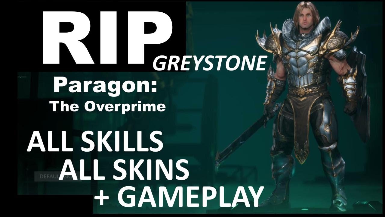Paragon: The Overprime | Greystone | All Skills + All Skins + Gameplay ...