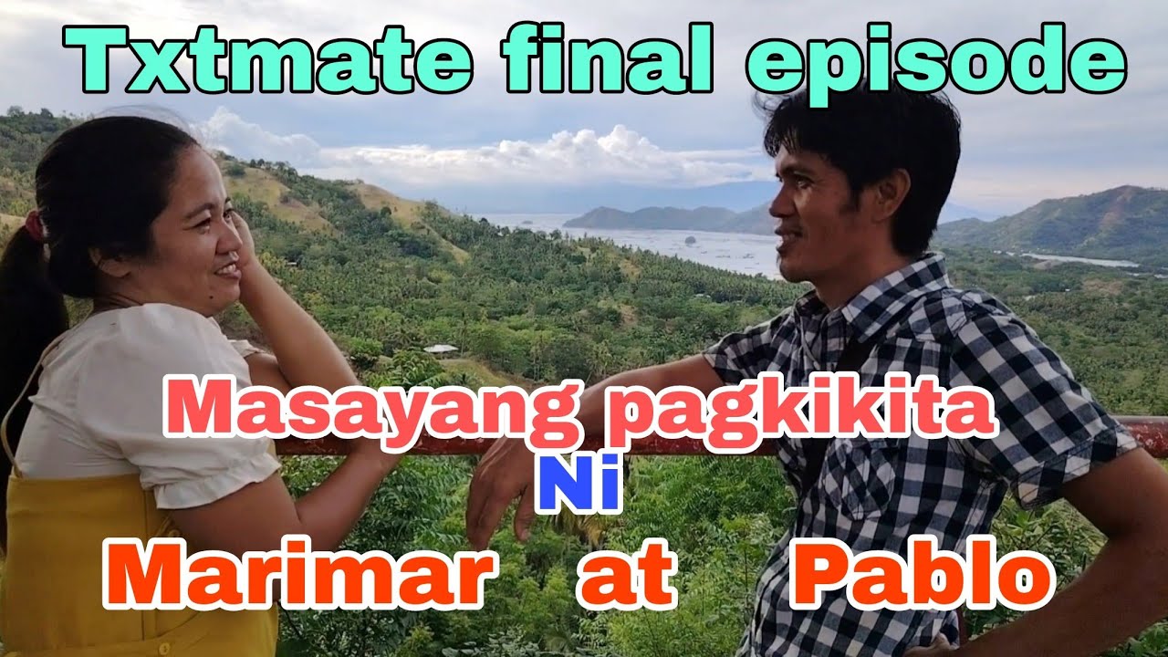Txtmate Part 40 (nagkita na si Pablo at Marimar) - YouTube