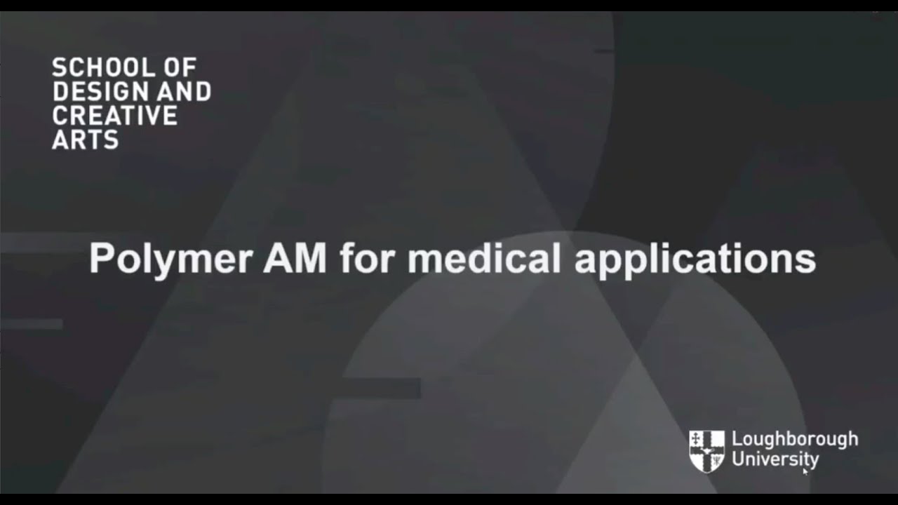 Polymer AM for medical Applications - YouTube