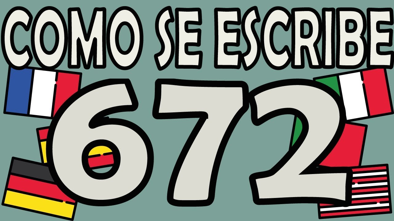Como se Escribe el Número 672 - YouTube
