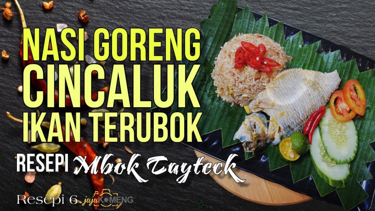 Nasi Goreng Cincaluk Ikan Terubok | Resepi Mbok Tayteck Ep6 - YouTube