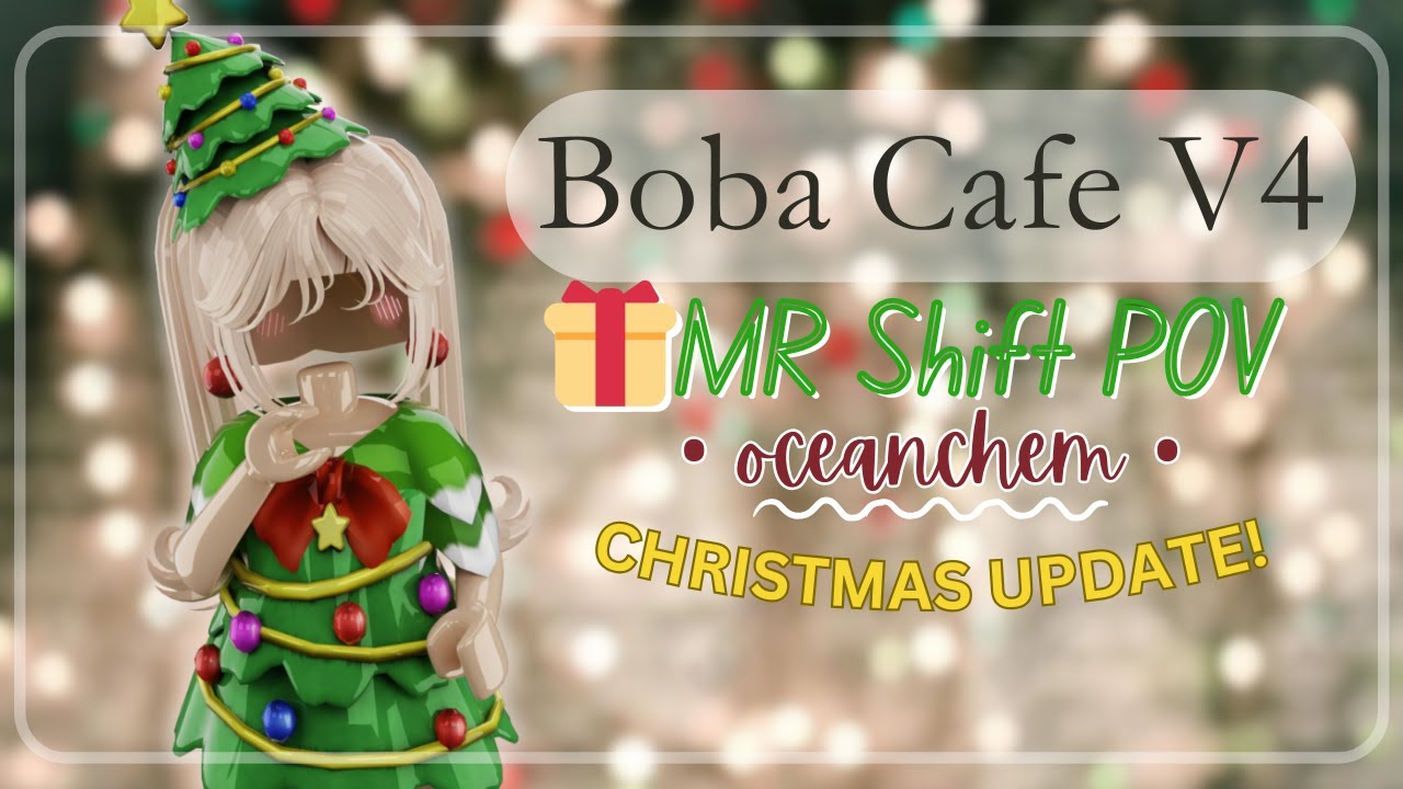 🎁 MR Shift POV - Christmas Edition - Boba Cafe V4 - YouTube
