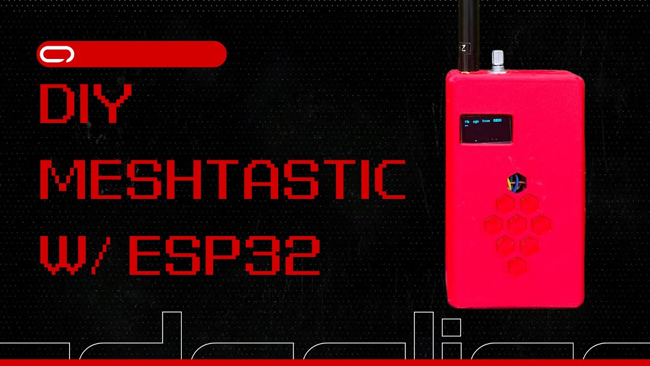 Meshtastic Diy How To Build Your Own Meshtastic Node Esp32 And Lora
