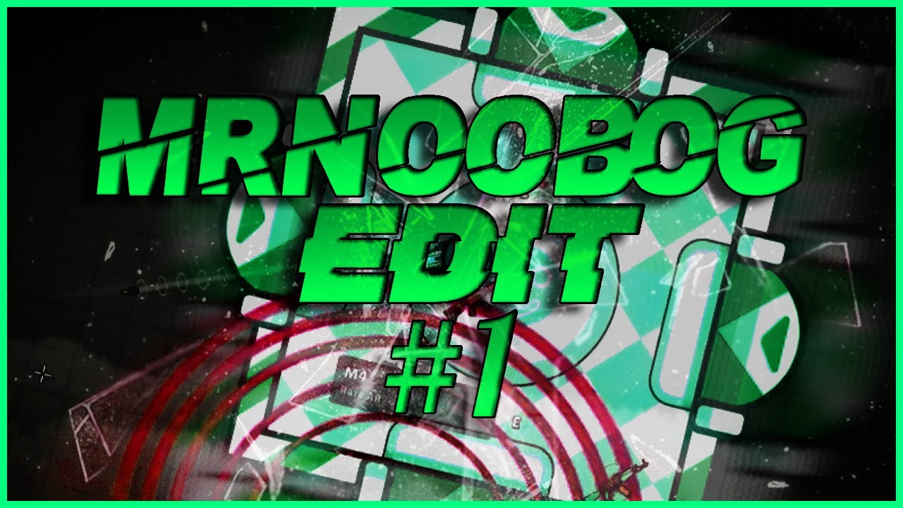 mrnoobog edit #1 | edited by alsro - YouTube