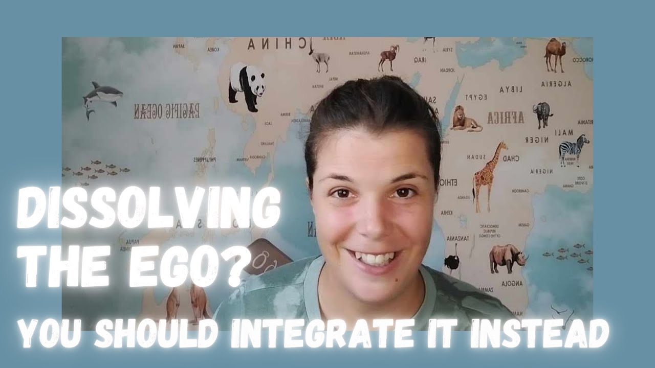 Dissolve the ego? Here's why you should integrate it instead - YouTube