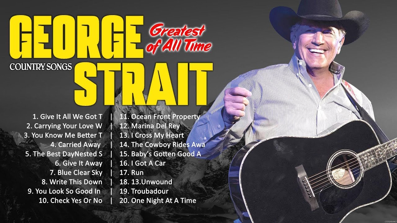 Classic Country George Strait - George Strait Greatest Hits - George ...