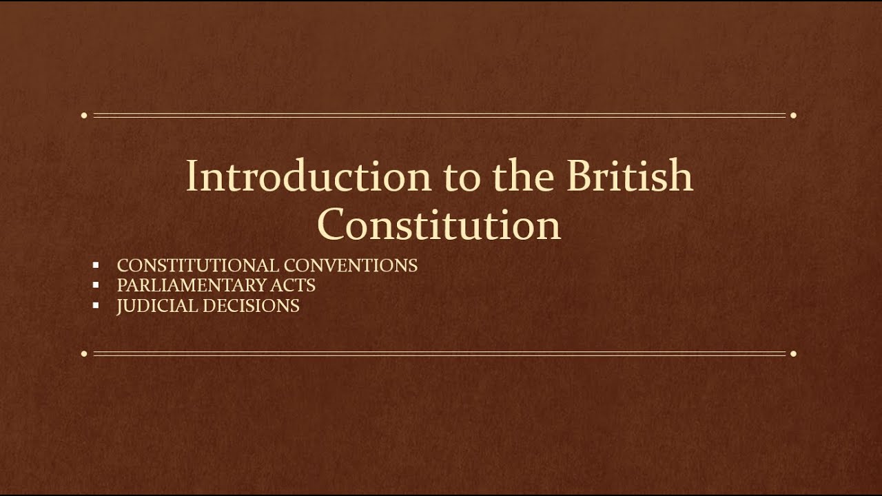 Introduction to the British Constitution (1) - YouTube