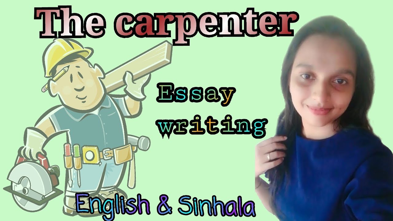 The carpenter | how to write an essay about the carpenter ...