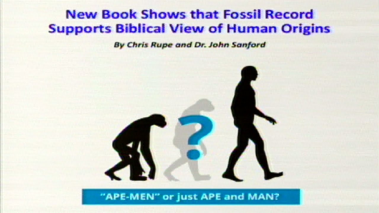 New Book Shows that Fossil Record Supports Biblical View of Human ...