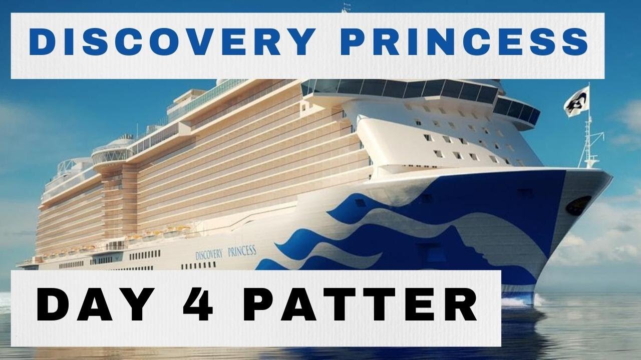 Discovery Princess Patter Day 4 | Inaugural Sailing | West Coast | Solo ...