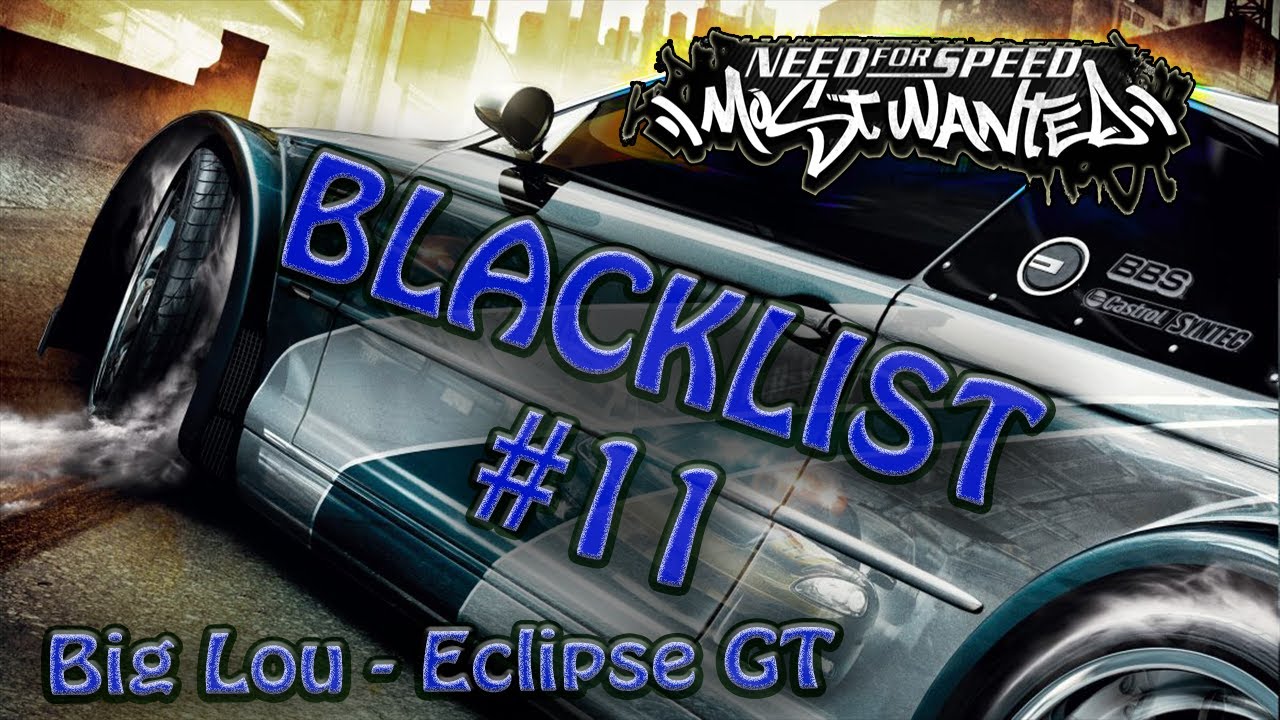 NFS Most Wanted - "6.Bölüm" Kara Liste 11 (Big Lou - Mitsubishi Eclipse ...