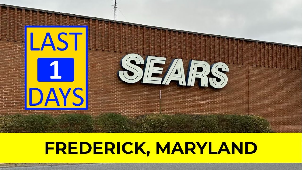 The LAST day at the Last Sears in Maryland - YouTube