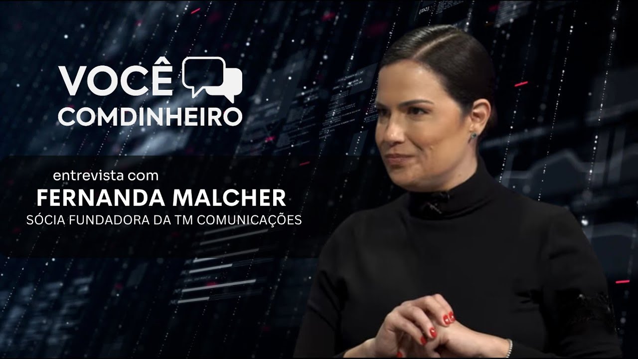A importância da assessoria | Você Comdinheiro Fernanda Malcher - Sócia ...