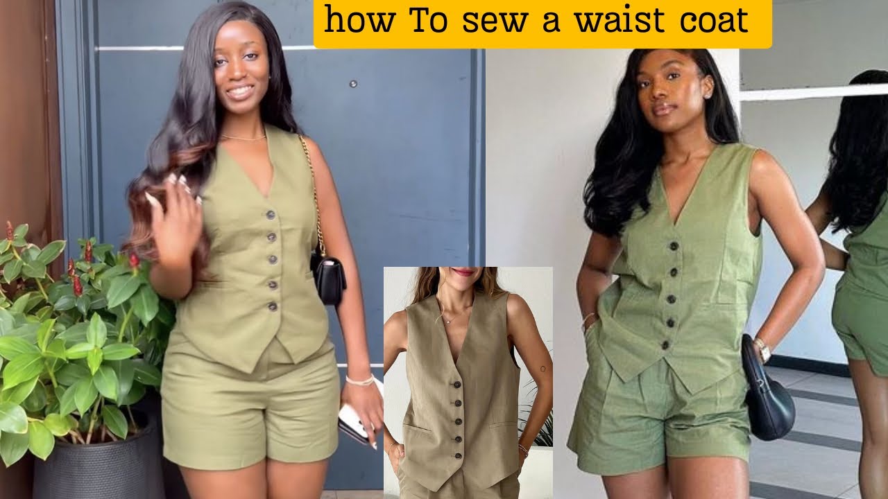 How to sew a waist coat/beginner friendly - YouTube