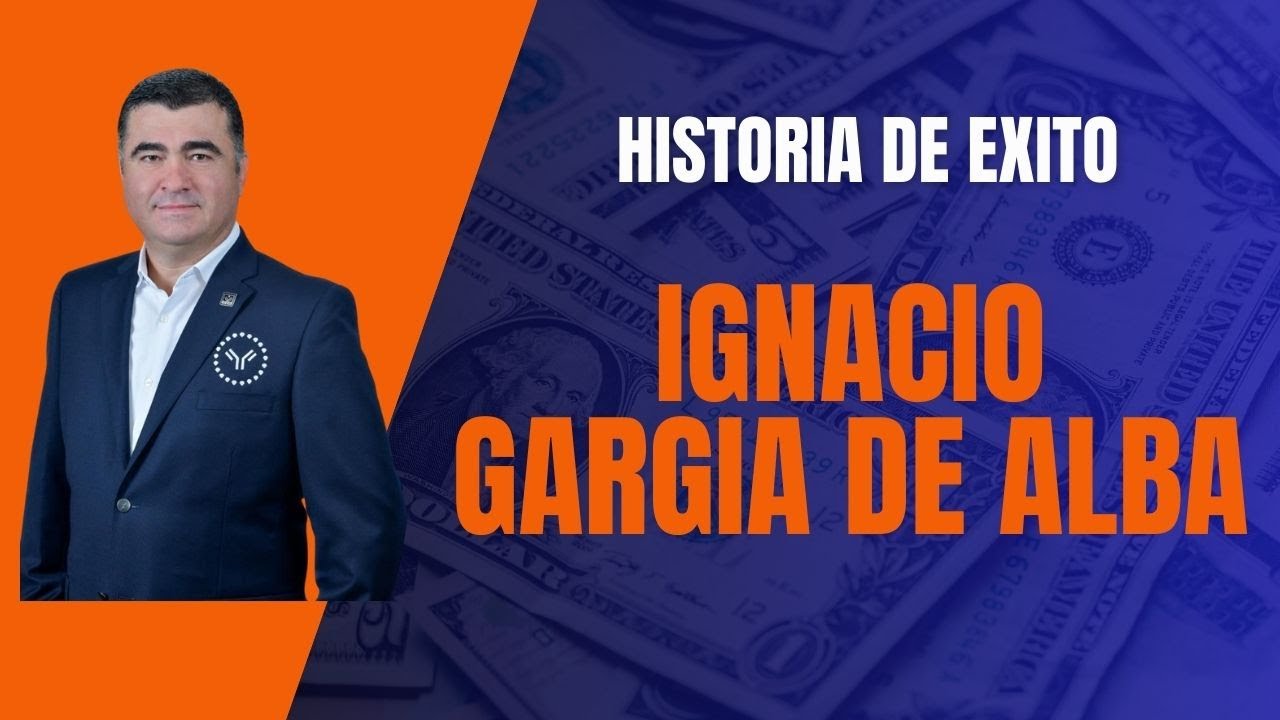 HISTORIA DE EXITO IGNACIO GARCIA DE ALBA - YouTube