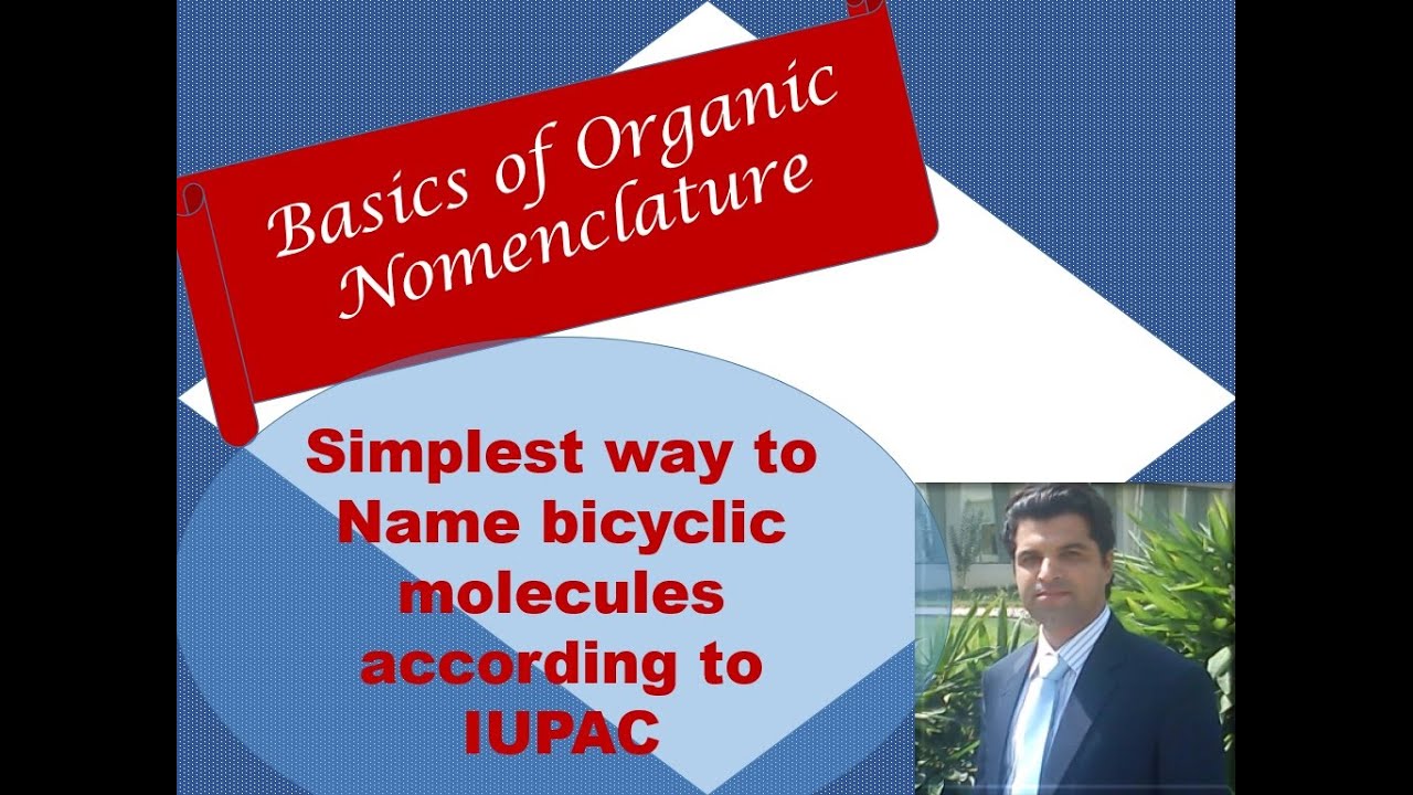 Nomenclature of bicyclic molecules | IUPAC Nomenclature | A simple way ...