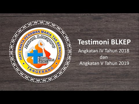 Testimoni BLKEP IV (2018) dan V (2019) Paroki HSPMTB Tangerang