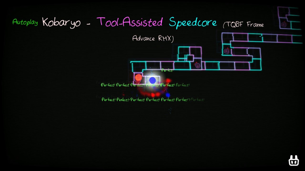 ADOFAI ~ Kobaryo - Tool-Assisted Speedcore (TQBF Frame Advance RMX ...