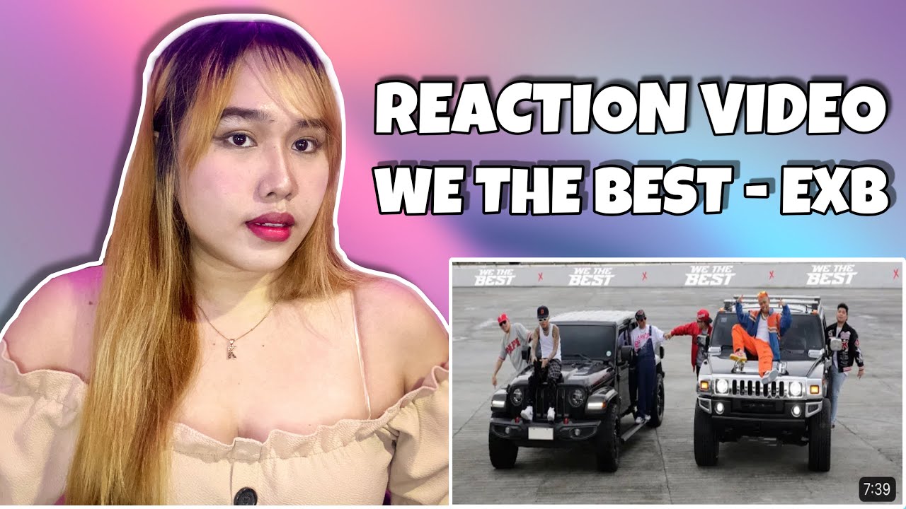 We The Best - EXB (Official Music Video) | Reaction video | Issalife ...