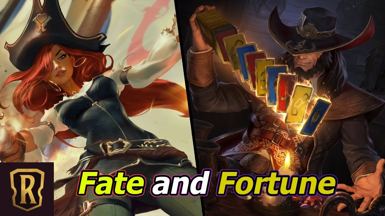 Fate and Fortune | Legends of Runeterra | Rising Tides | Twisted Fate ...