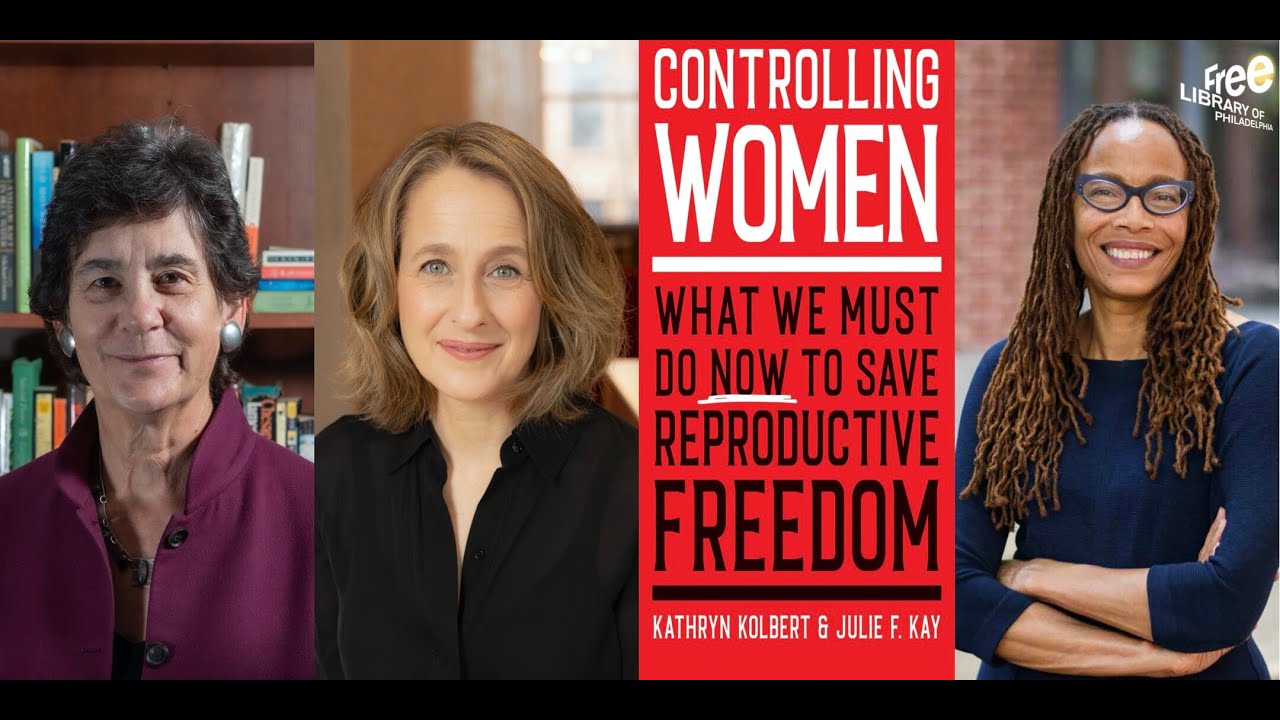 Kathryn Kolbert and Julie F. Kay | Controlling Women - YouTube
