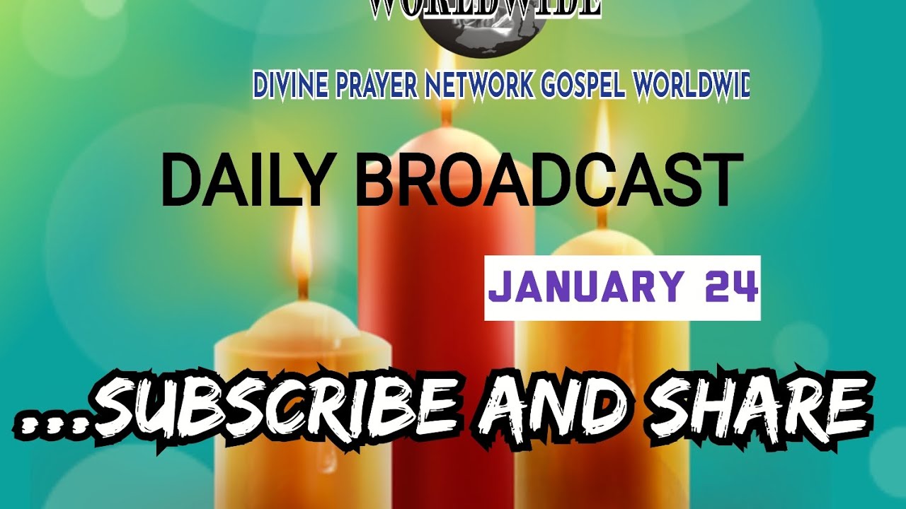 DAILY BROADCAST JANUARY 24 - YouTube