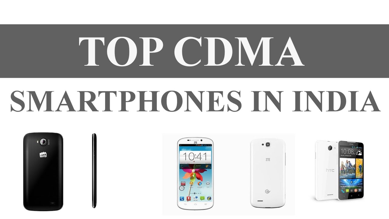 Best CDMA Smartphones in India - YouTube