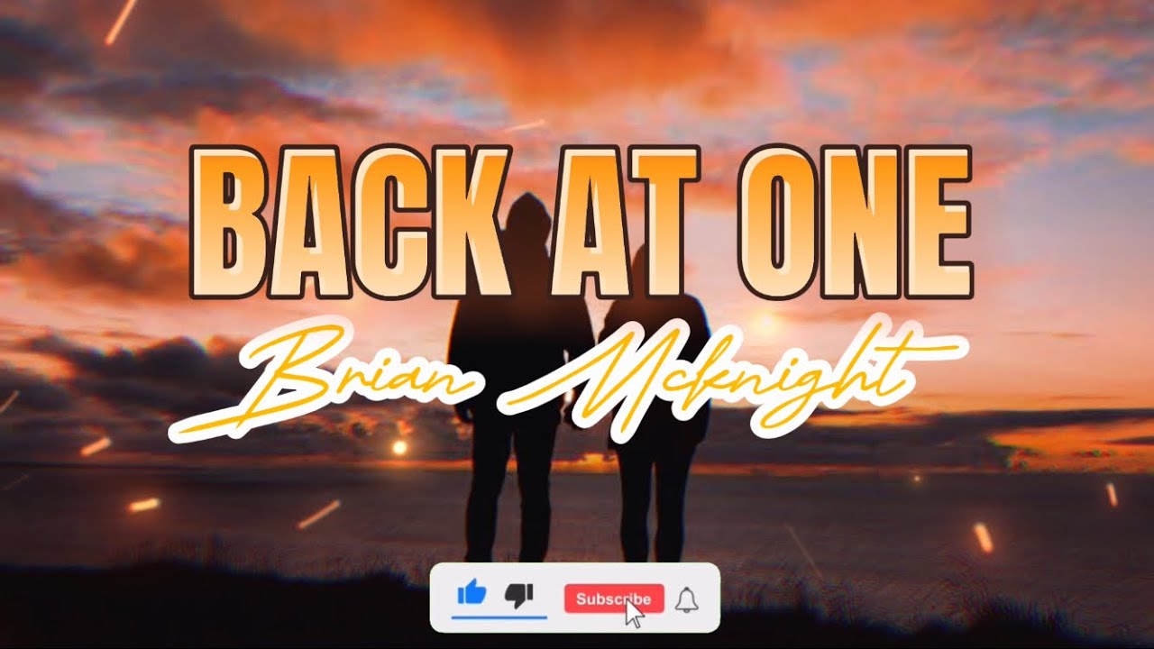 Brian Mcknight - Back At One (Lyrics) - YouTube