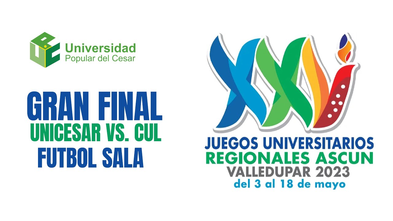 GRAN FINAL FUTBOL SALA | UNICESAR VS. CUL | 16/05/2023 ...