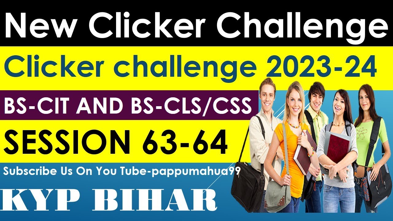 Clicker Challenge || session 63-64 || 2023-24 || BS-CIT || New Syllabus ...