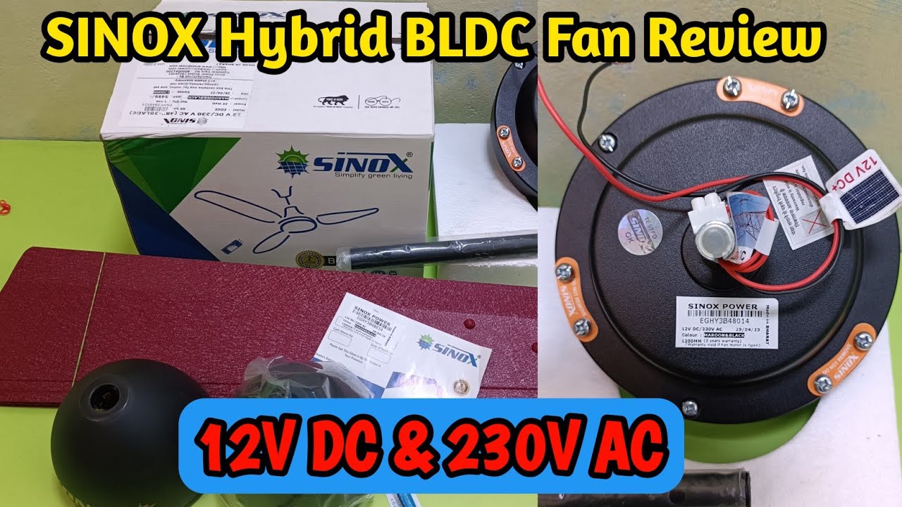 SINOX HYBRID BLDC CEILING FAN REVIEW Tamil | Dual Input 12V DC & 220V ...
