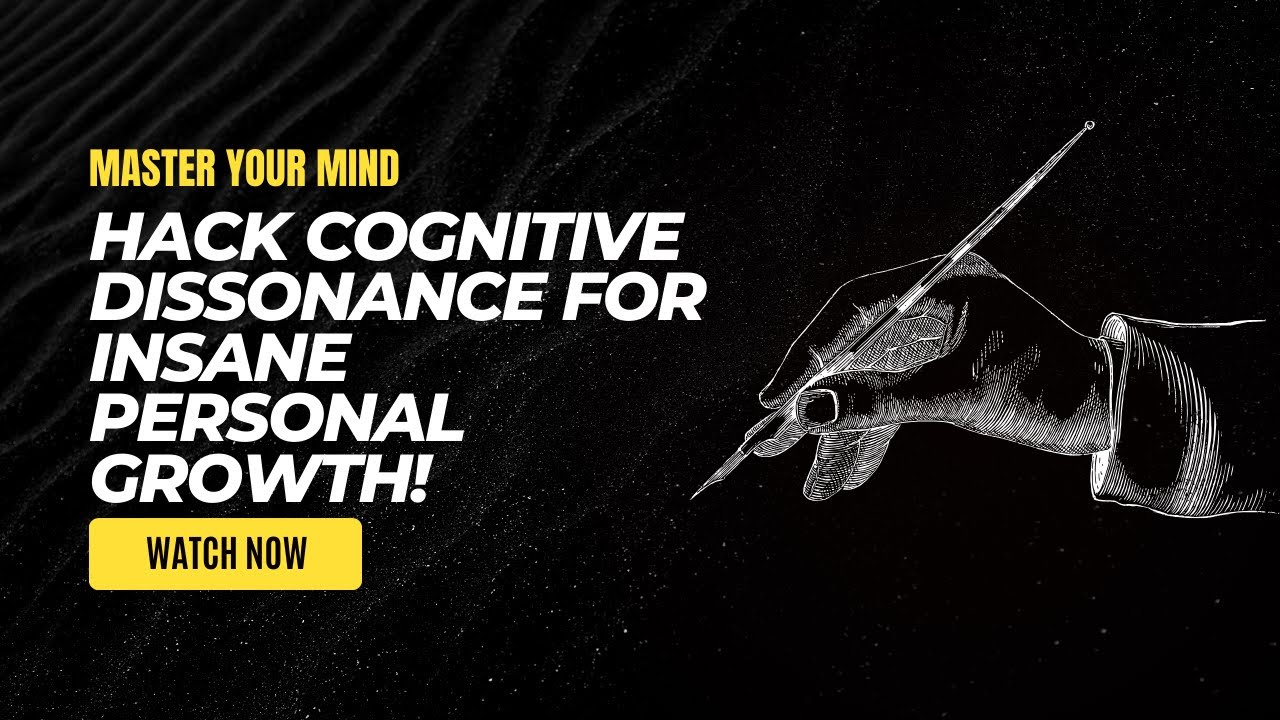 🧠 Master Your Mind: HACK Cognitive Dissonance for INSANE Personal ...