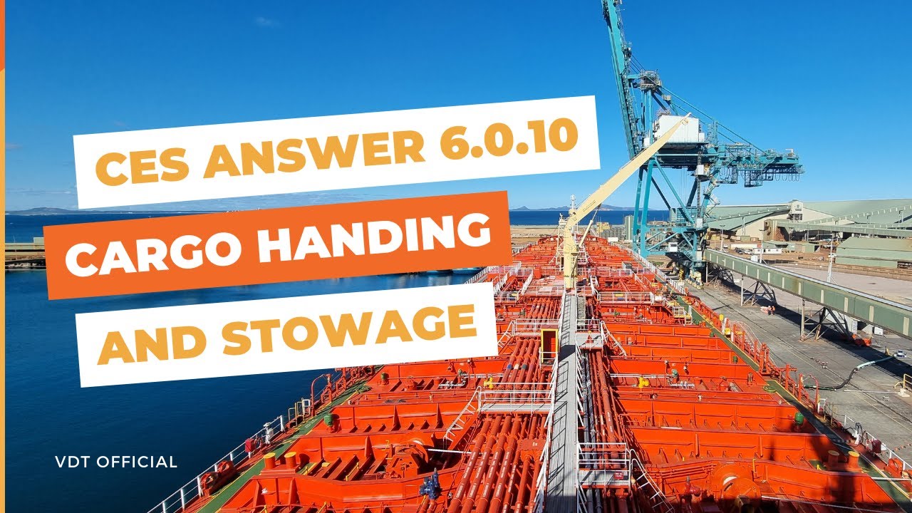 CES TEST 6.0.10 Cargo handing and stowage - YouTube
