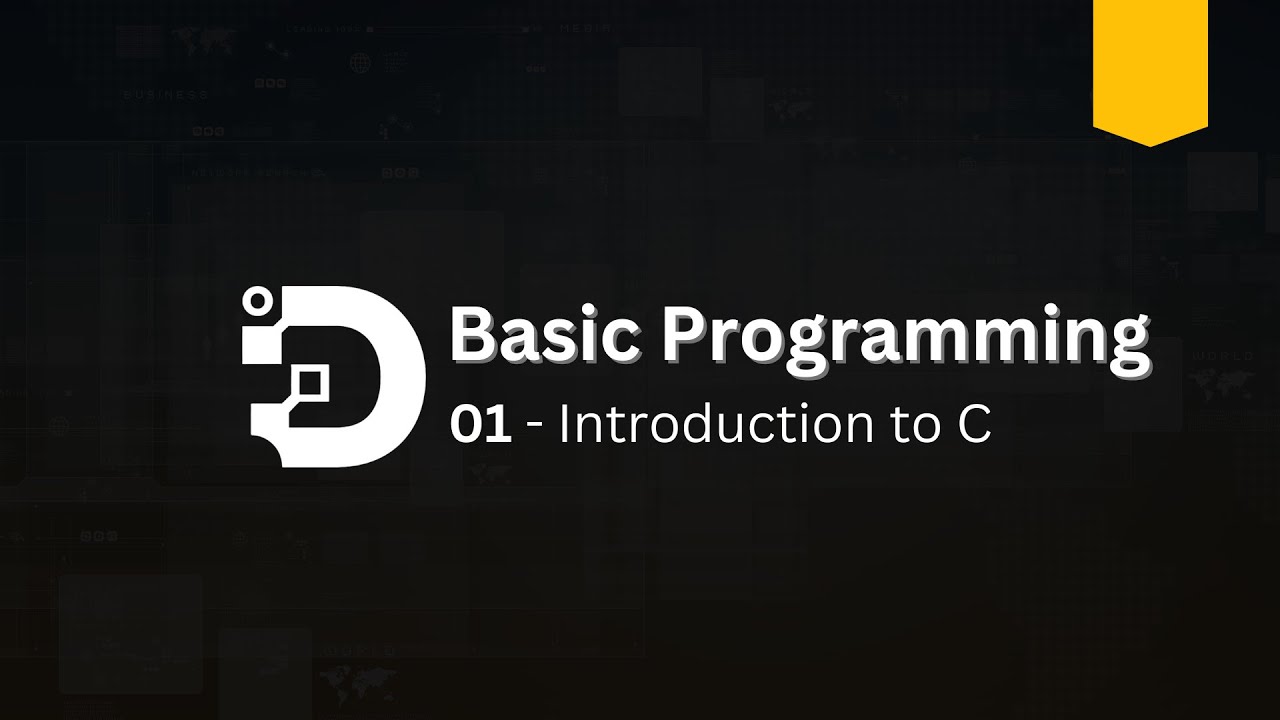 Basic Programming | 01 - Introduction to C - YouTube
