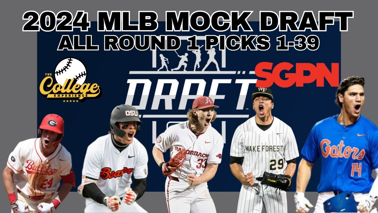 2024 MLB Draft: MLB Mock Draft and MLB Player Comparisons | The College ...