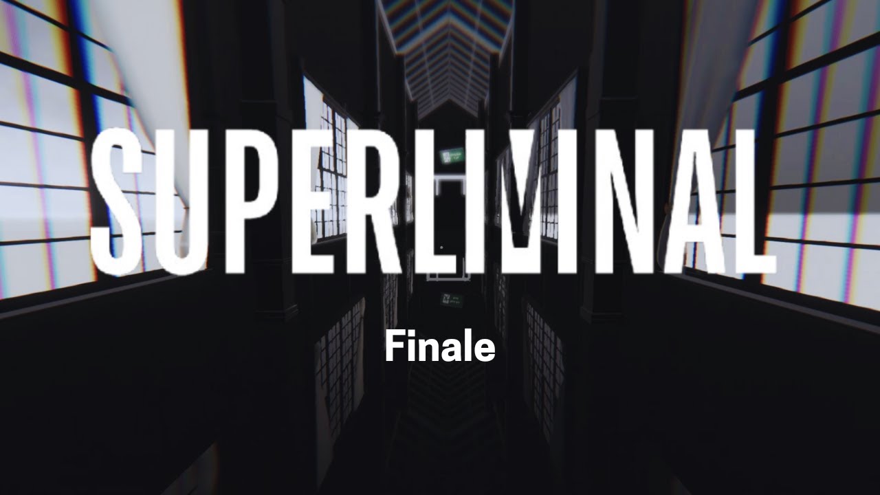 Superliminal (Finale) - YouTube