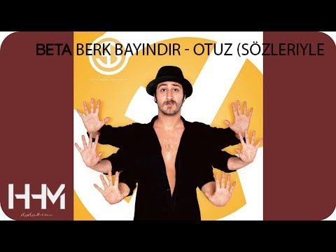Beta Berk Bayındır - Otuz (LYRİCS)