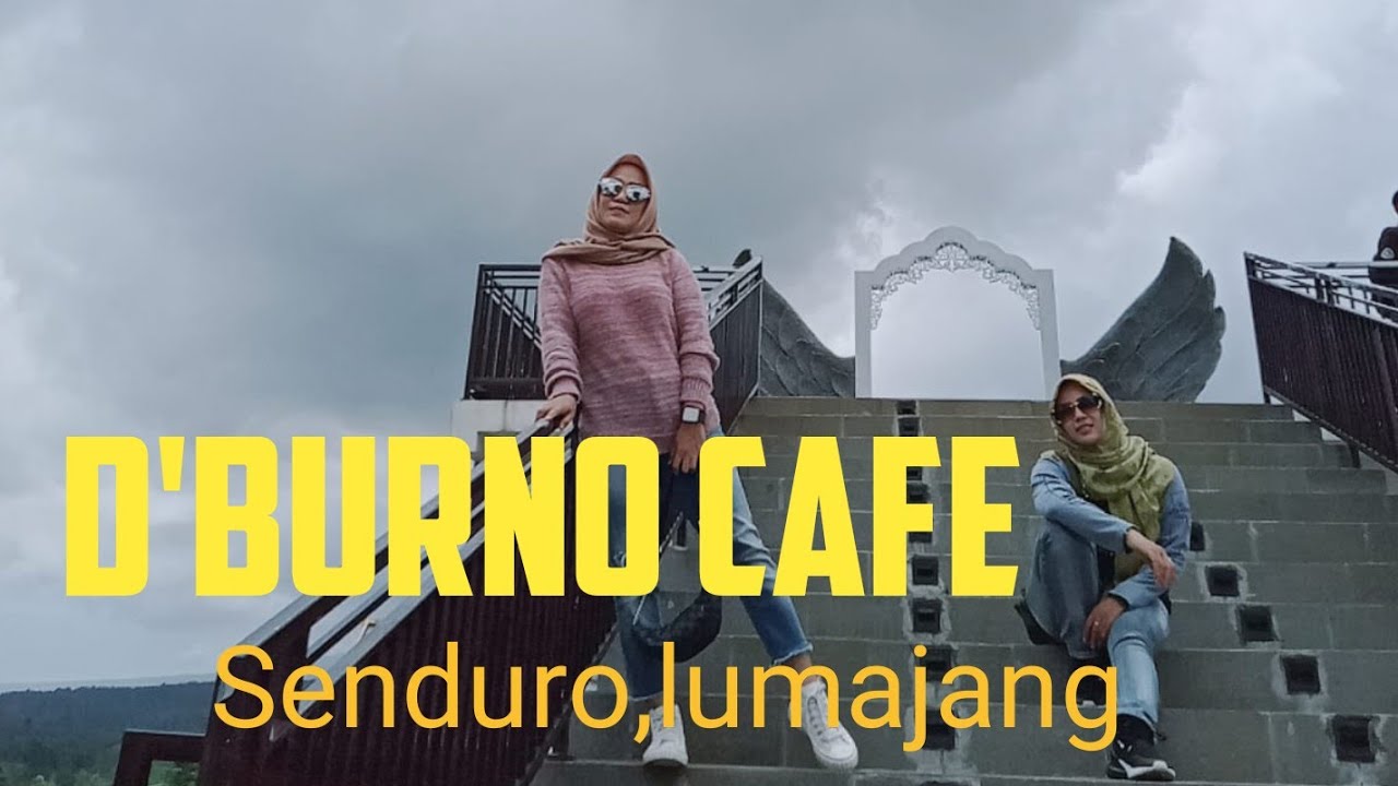 D'BURNO CAFE,Senduro,lumajang - YouTube