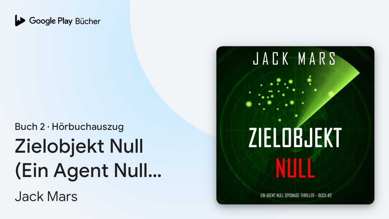 „Zielobjekt Null (Ein Agent Null…, Buch 2“ von Jack Mars ...