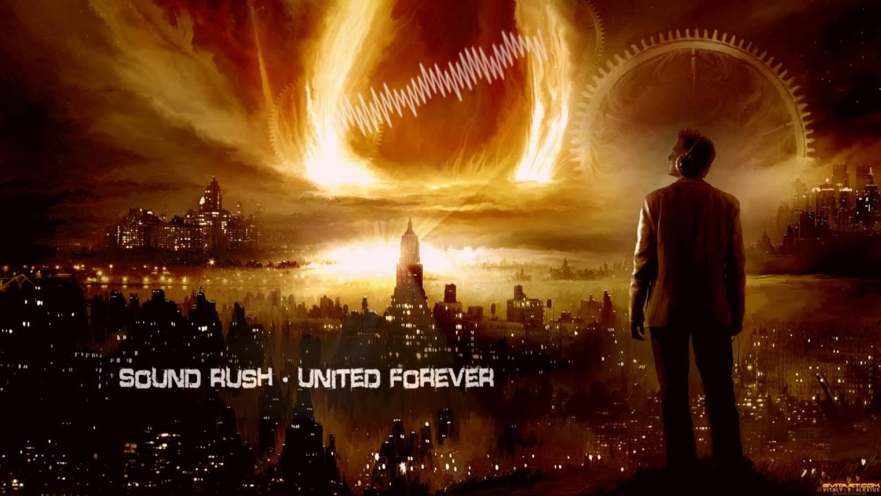 Sound Rush - United Forever [HQ Edit] - YouTube