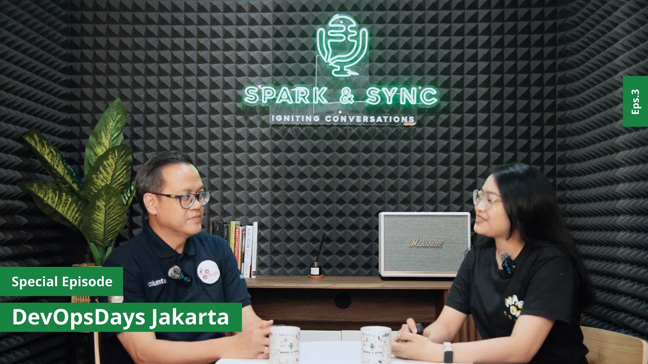 Spark & Sync Eps.3 | Special Episode DevOpsDays Jakarta - YouTube
