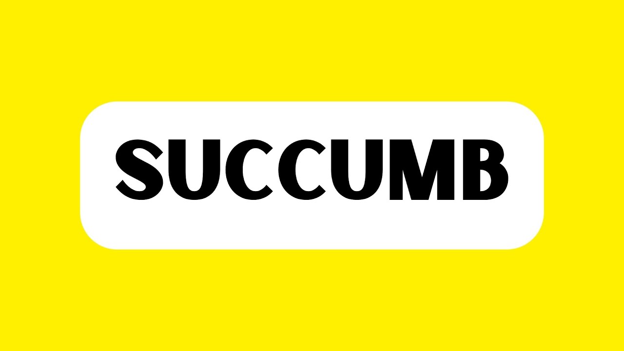 How to Pronounce Succumb (Correctly) - YouTube