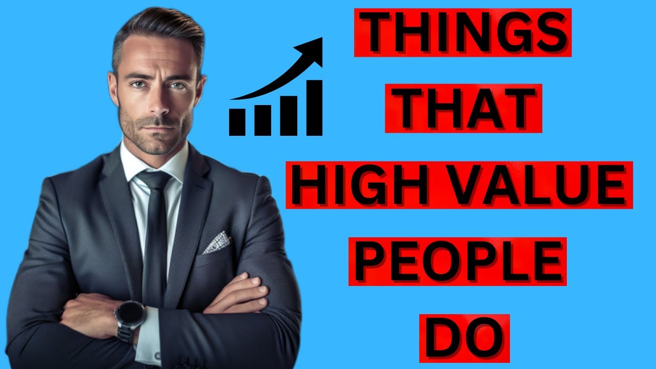 Things That High Value People Do | MENTAL GAME - YouTube