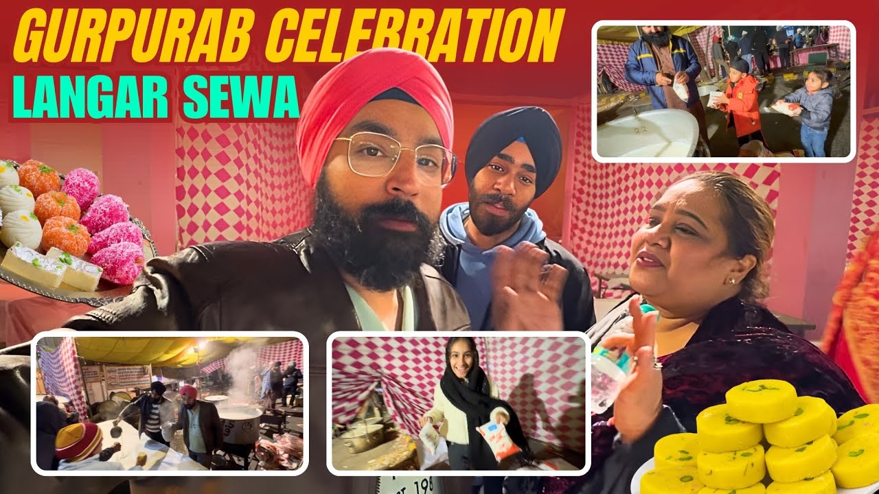 Gurpurab Celebration Langar Sewa 😎😎 - YouTube