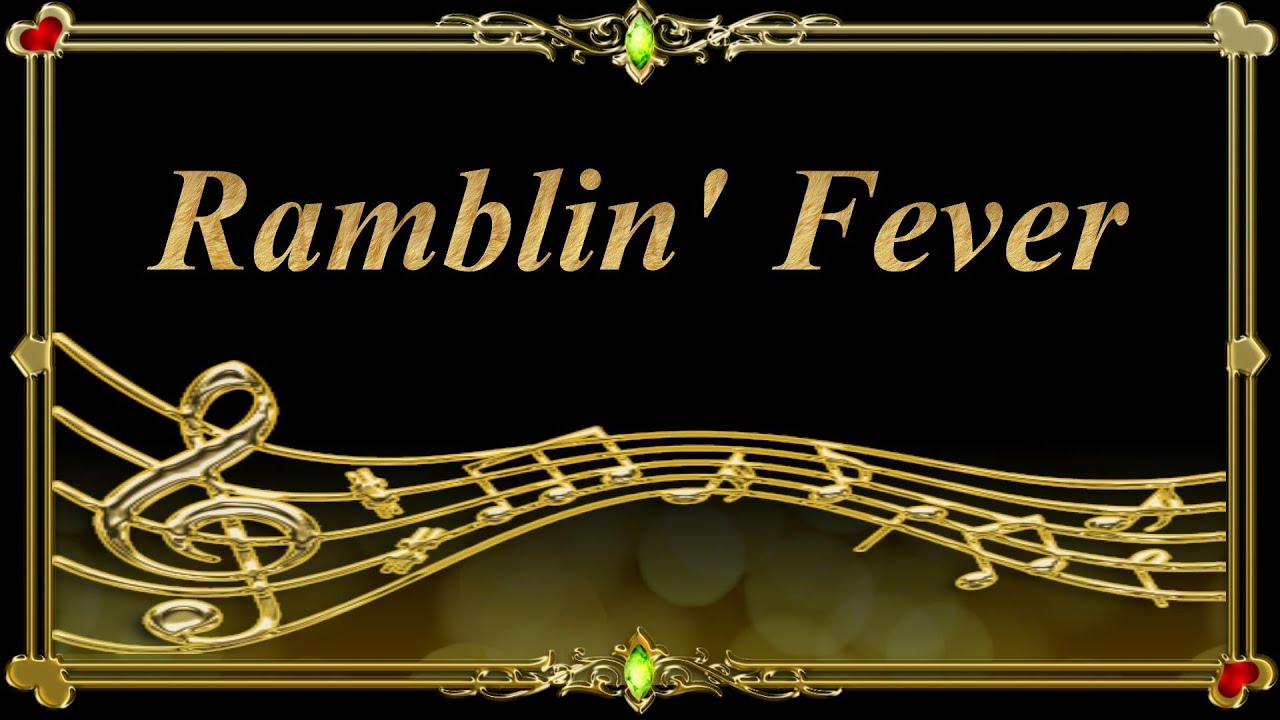 Ramblin Fever By Bruce Simbuck Youtube