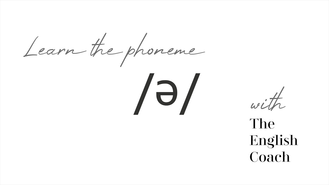 Phonetics and Phonemes: the 'schwa' sound /ə/ - YouTube