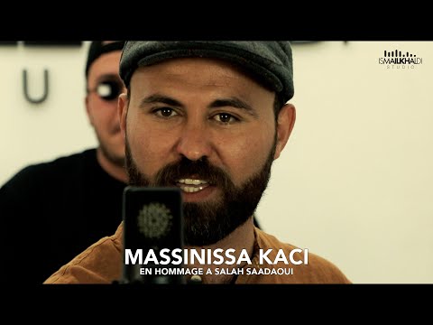 MASSINISA KACI -DAK KHOYA- En Hommage a Salah Saadaoui