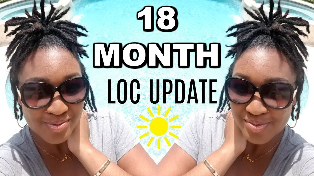 18 MONTH LOC UPDATE! | MY LOC JOURNEY - YouTube
