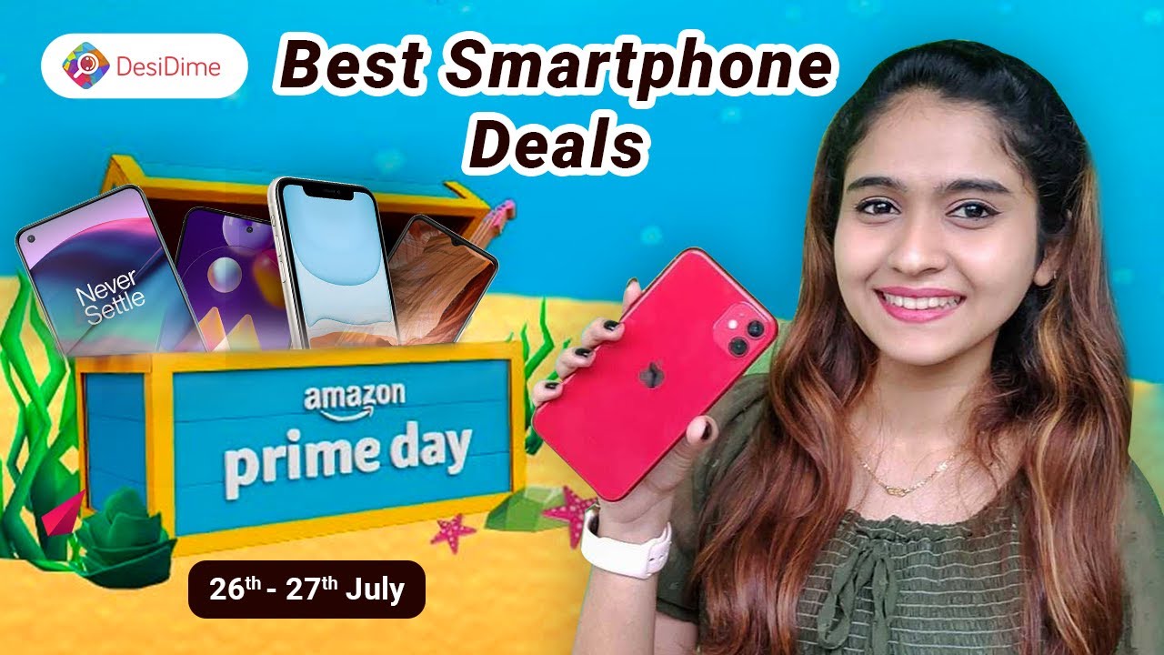 Best Smartphone and Mobile deals to Buy on Amazon Prime Day Sale 2021 ...